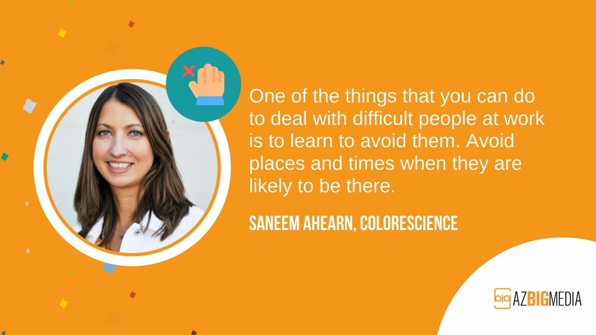 How to deal with difficult people at work: 13 tips - AZ Big Media
