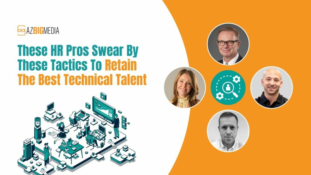 HR pros swear by these 14 tactics to retain the best technical talent ...